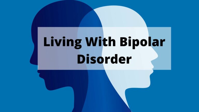 Living With Bipolar Disorder: Effective Tips On It