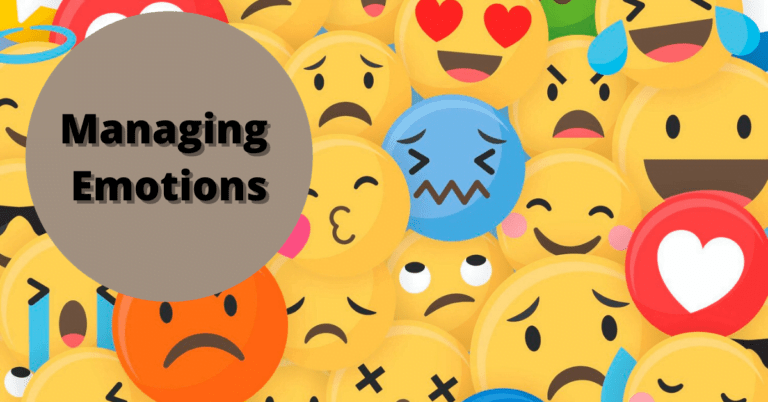 Managing Emotions | 10 Ways & Tips To Manage Emotions