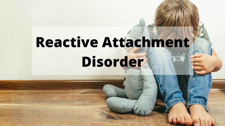 Reactive Attachment Disorder - A Guide