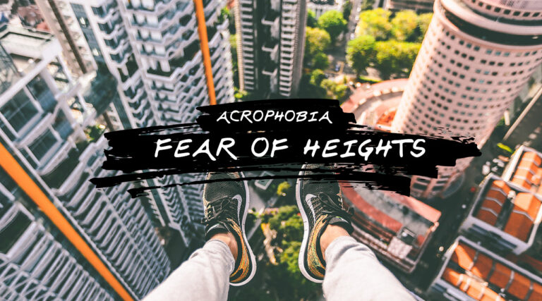 Exploring Acrophobia: The Fear of Heights - Mantra Care
